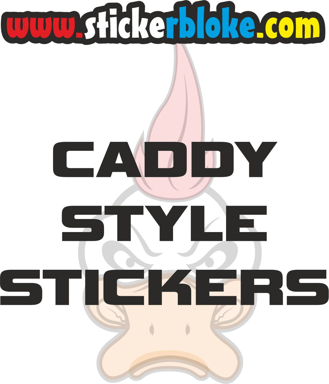 CADDY STYLE – STICKERBLOKE