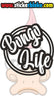BONGO LIFE STICKER – STICKERBLOKE