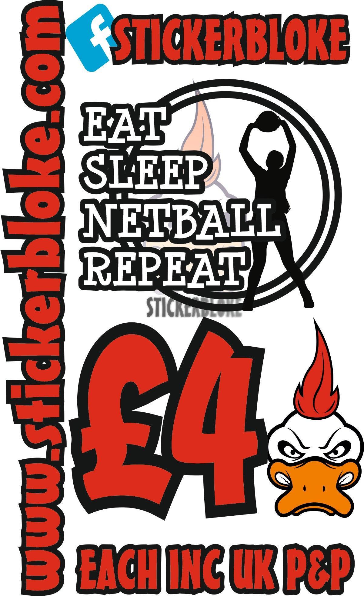 EAT SLEEP NETBALL REPEAT – STICKERBLOKE