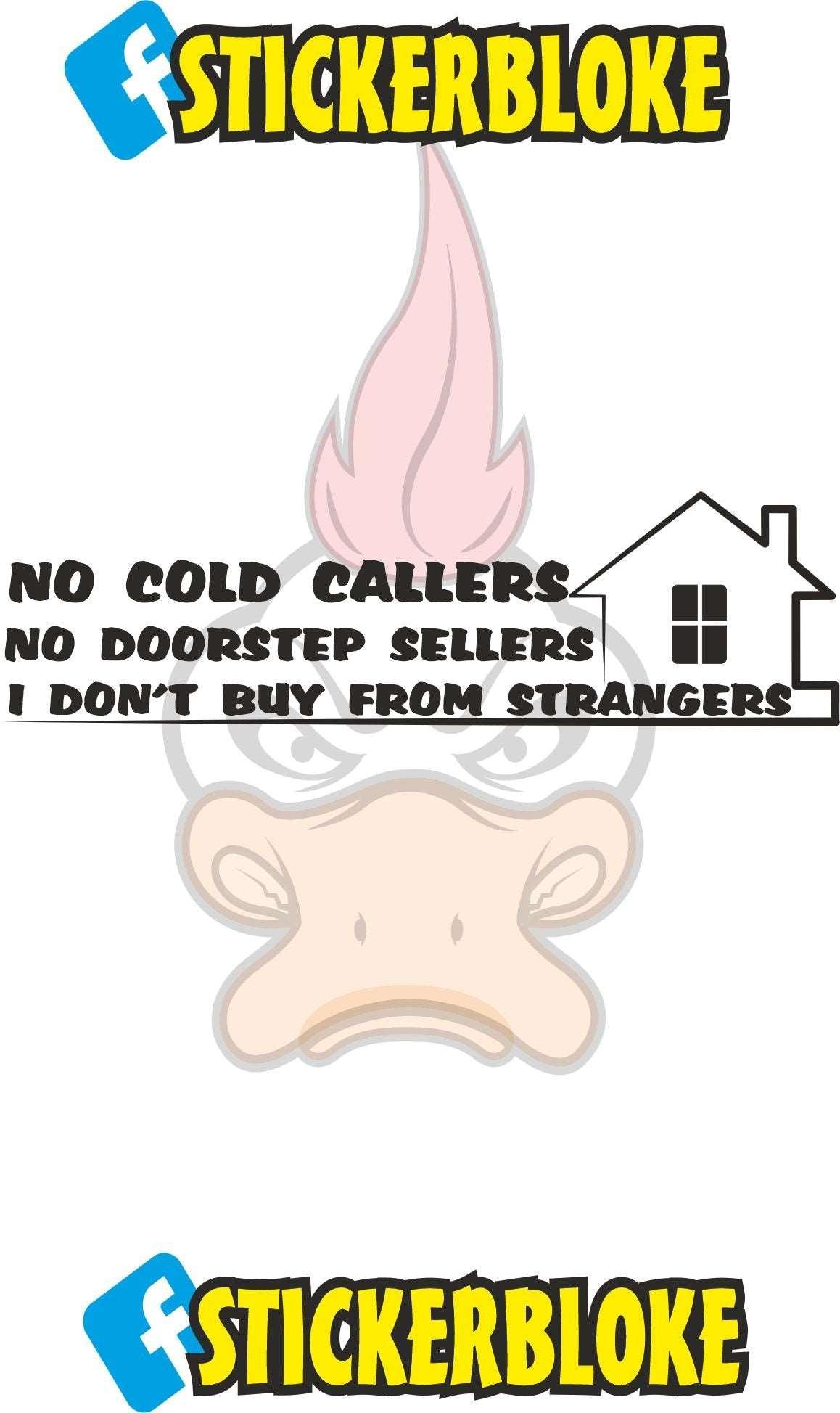 NO COLD CALLERS NO DOORSTEP SELLERS – STICKERBLOKE