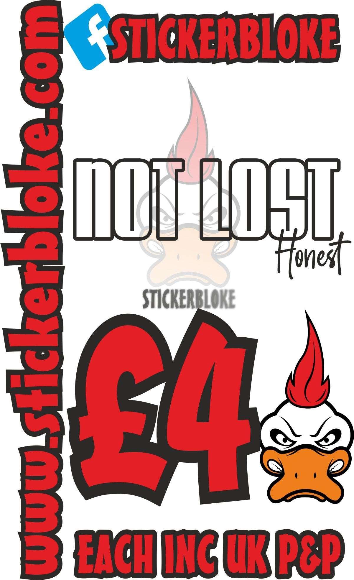 NOT LOST HONEST – STICKERBLOKE