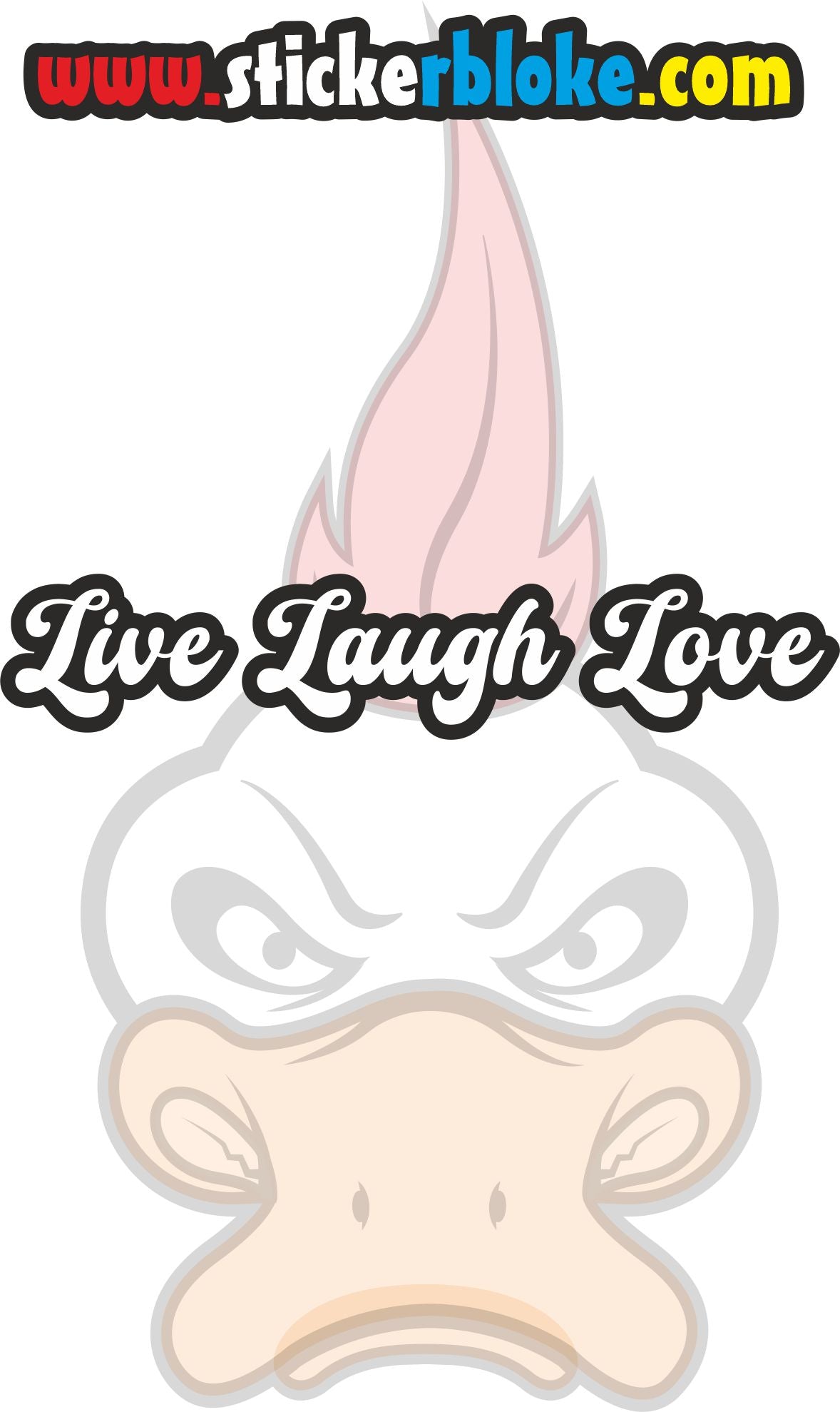 LIVE LAUGH LOVE STICKER – STICKERBLOKE