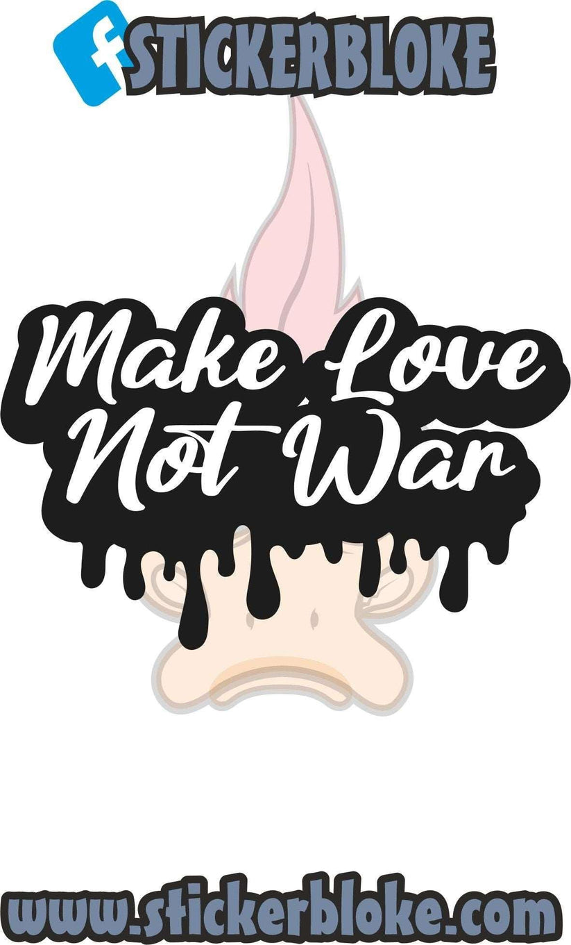 MAKE LOVE NOT WAR STICKER – STICKERBLOKE