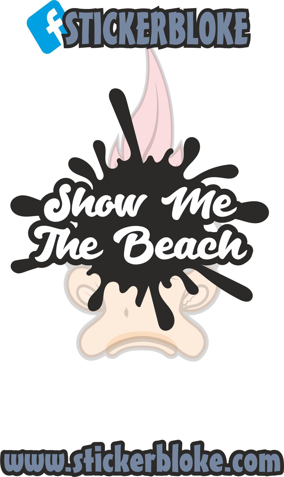 SHOW ME THE BEACH SPLAT STICKER – STICKERBLOKE